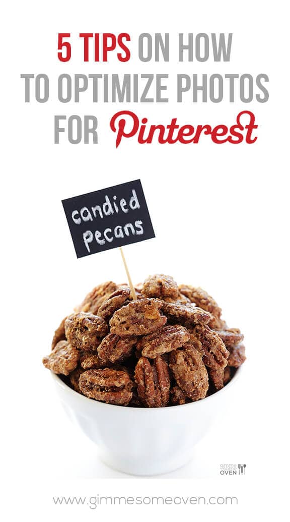 5 Tips For Optimizing Photos For Pinterest | Gimme Some Oven