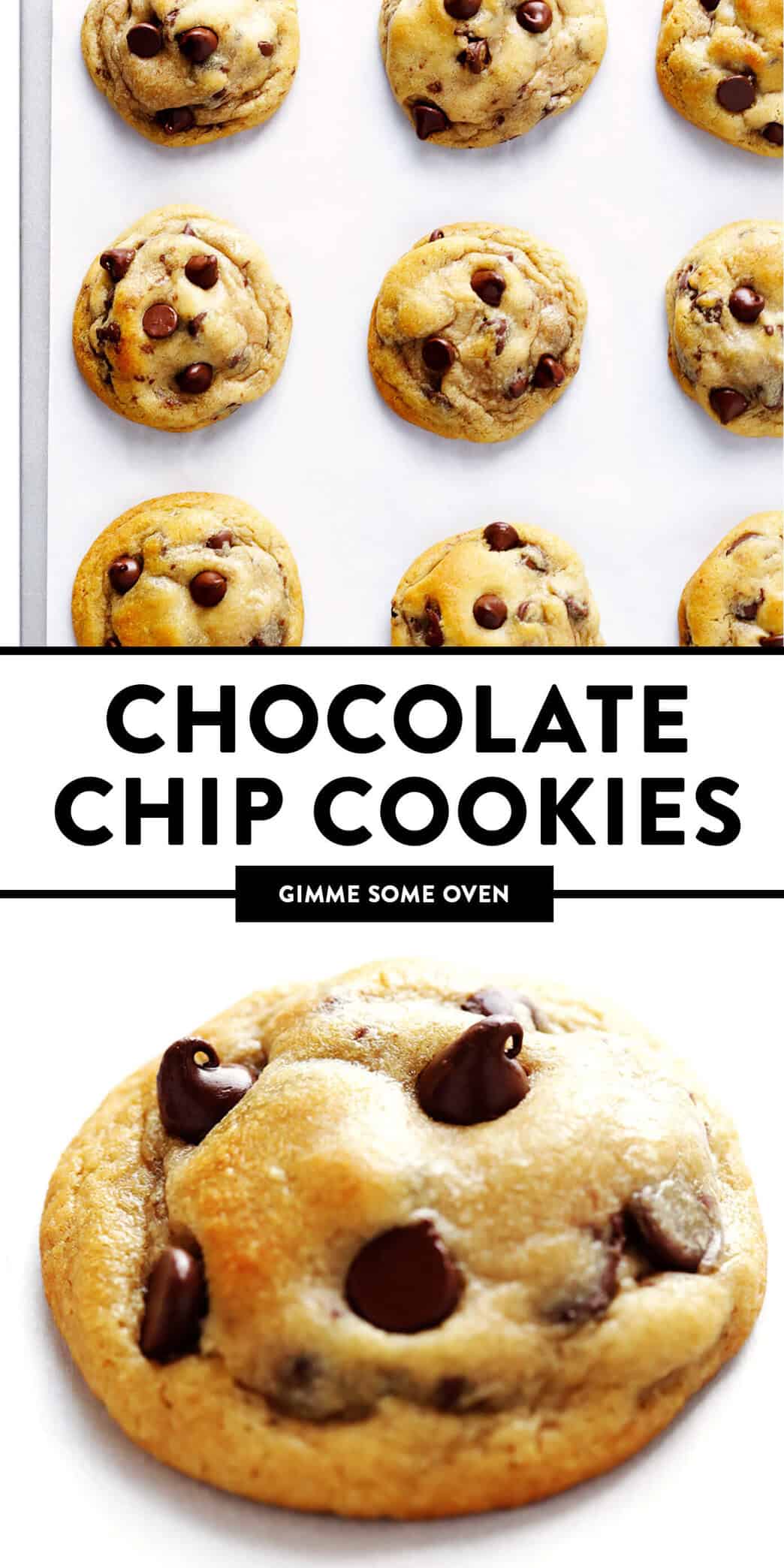 The BEST Chocolate Chip Cookies! | Gimme Some Oven
